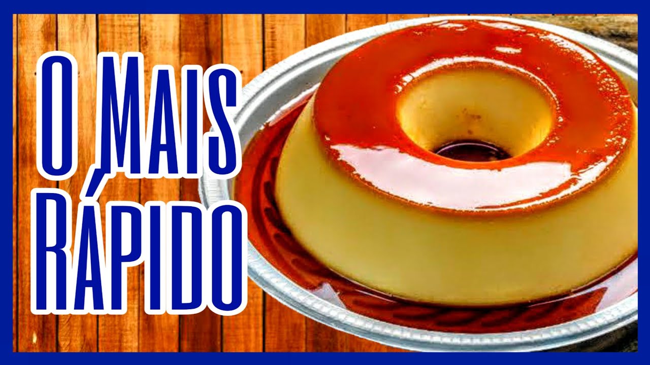 Pudim simples feito na boca do fogão